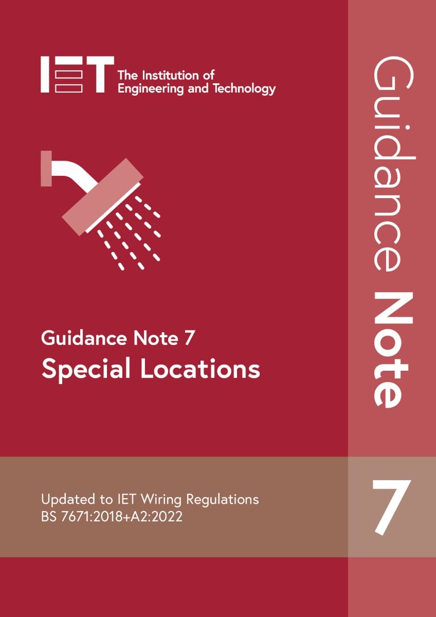 IET Guidance Note 7: Special Locations 7th Edition - Test4Less
